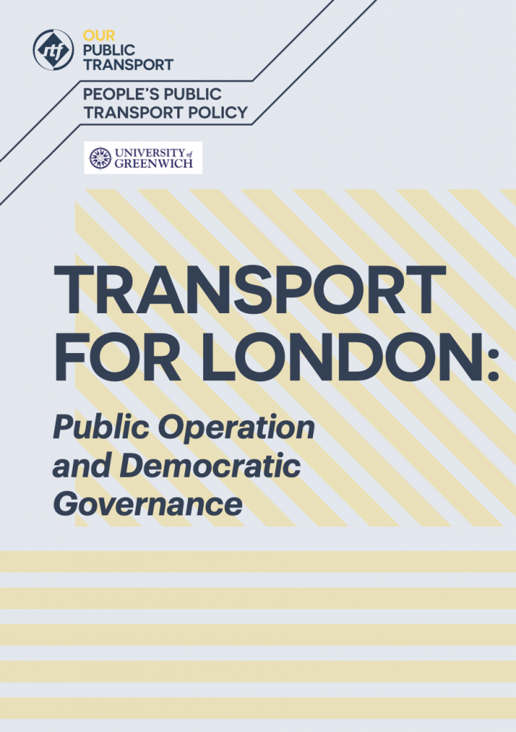 Transport for London: Public Ownership and Democratic Operation ...